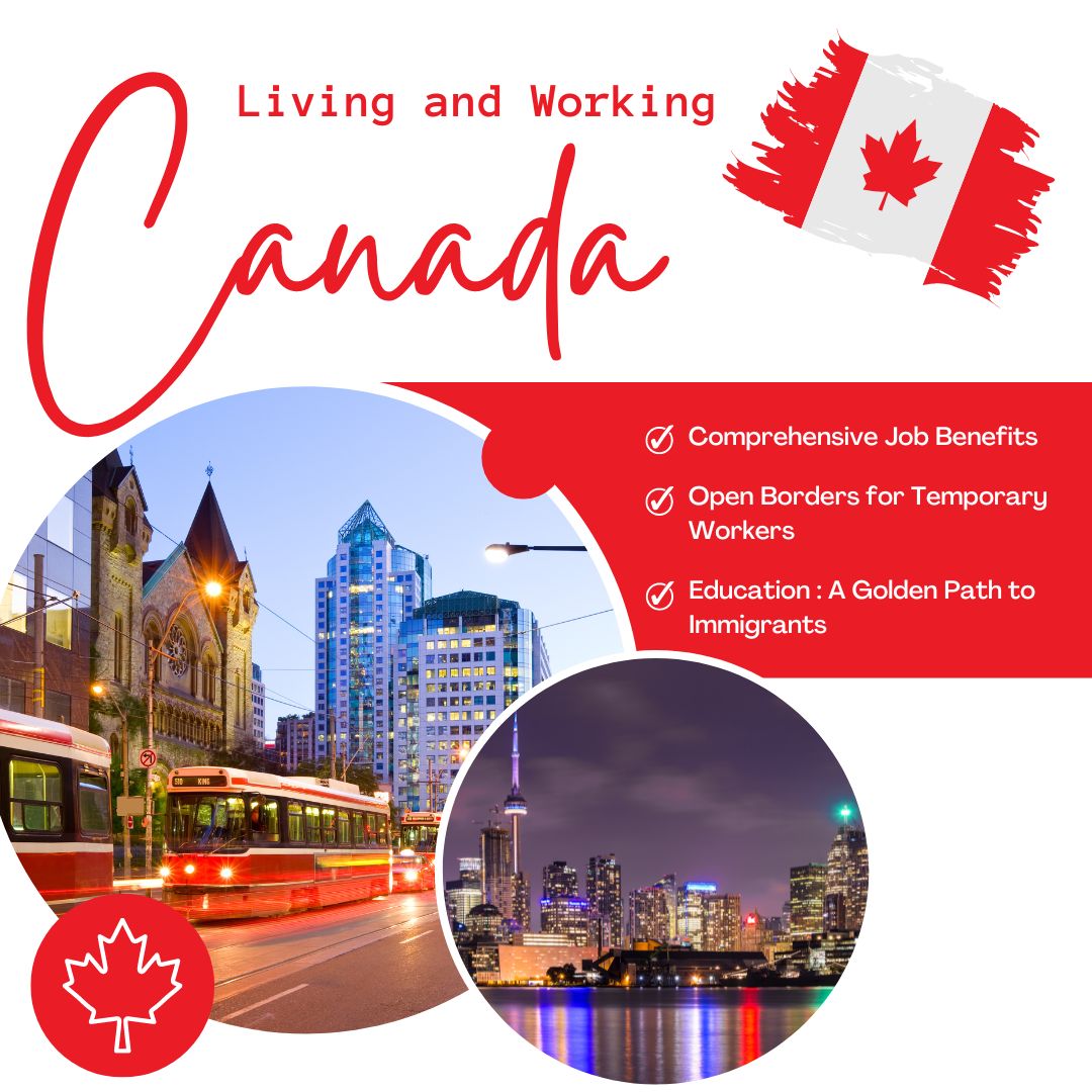 Beyond the Maple Leaf: Unveiling the Benefits of Living and Working in ...